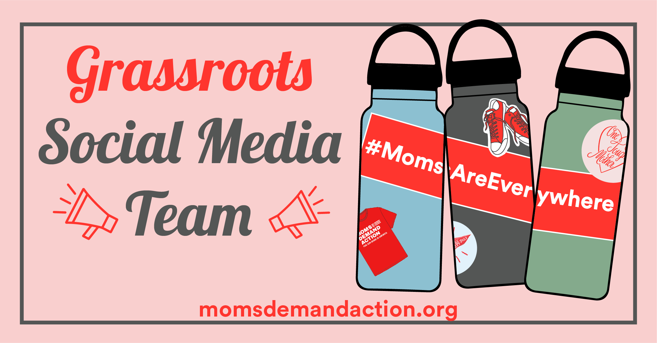 #MomsAreEverywhere Grassroots Social Media Team Resources | Everytown